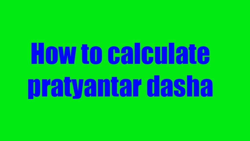 Pratyantar Dasha Calculator (Interpretation) - Astro Seek